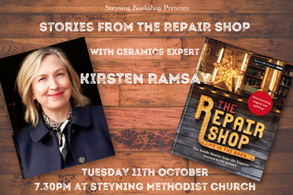 Stories from the Repair Shop with Kirsten Ramsay - Steyning Bookshop