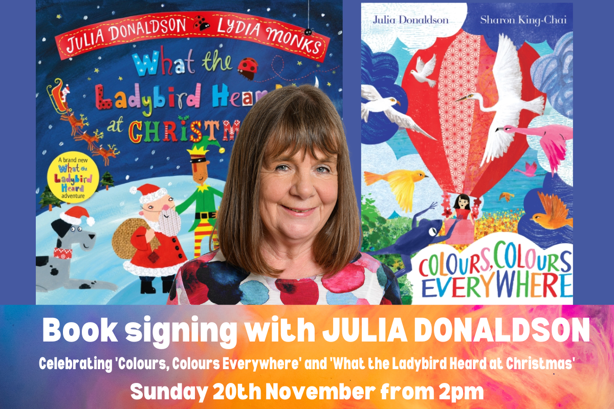 Book-Signing with Julia Donaldson for Colours, Colours Everywhere and ...